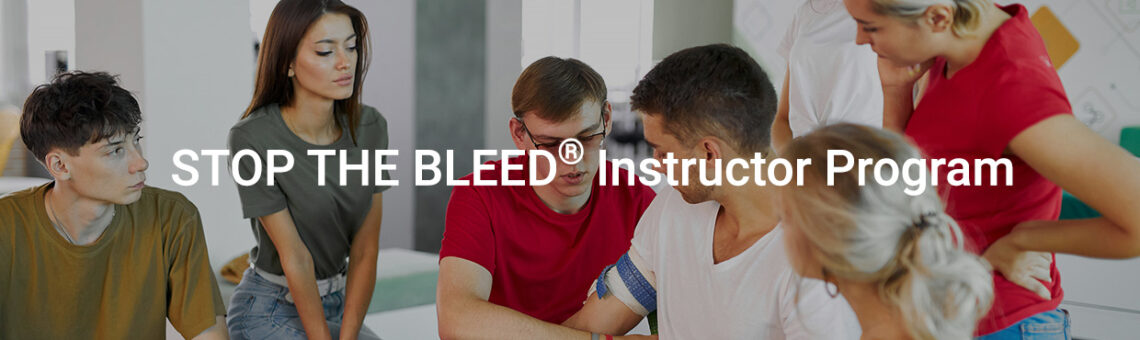 Instructor Program – Stop the Bleed Coalition